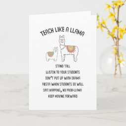 Teacher Appreciation Teach Like A Llama Card | Zazzle