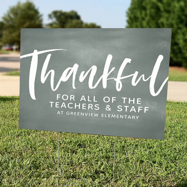 Teacher appreciation thankful chalkboard yard sign | Zazzle