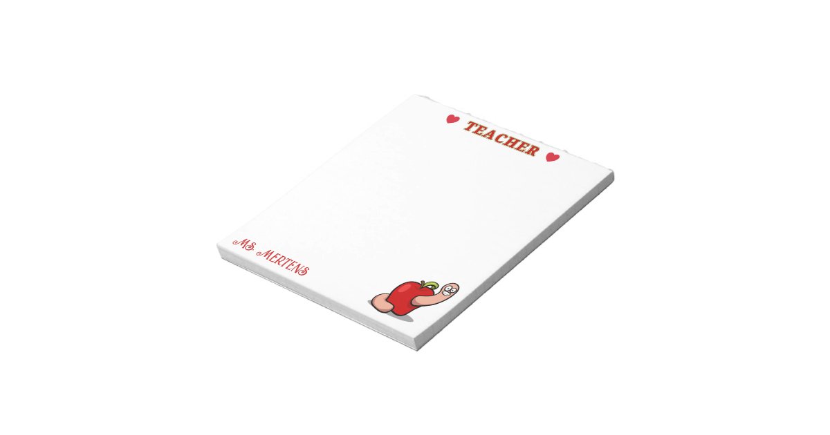 Teacher Appreciation Worm in Apple Add Name Notepad | Zazzle
