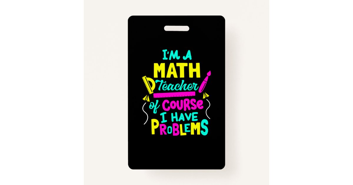Teacher Art Math Teacher School Badge | Zazzle