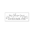 Teacher Awesome Job Self-inking Stamp | Zazzle