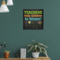 Teacher Classroom Inspirational Quote Poster | Zazzle