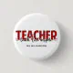 Teacher Gift Personalized Teacher Button | Zazzle