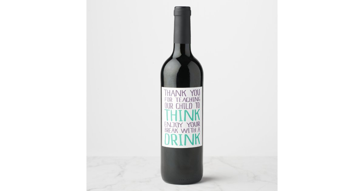 Teacher Gift Wine Bottle Label Holiday Present | Zazzle