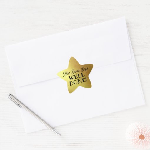 Teacher gold star "Well Done!" Star Sticker | Zazzle
