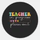 Teacher In Progress Please Wait Future Teacher He Classic Round Sticker ...