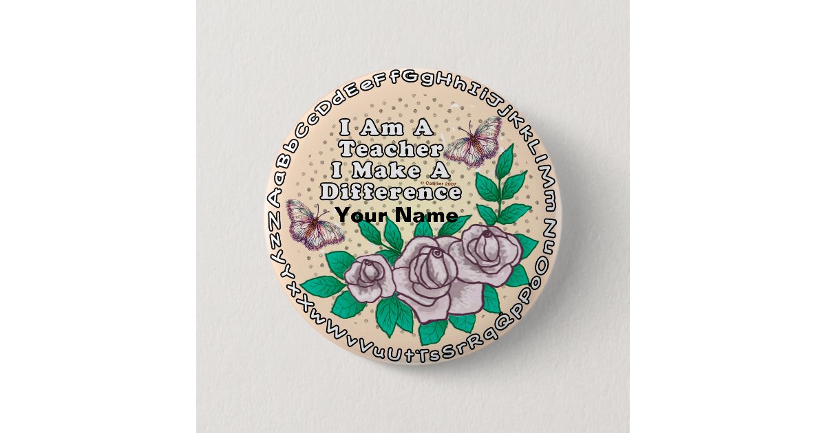 Teacher Makes Difference pin button | Zazzle
