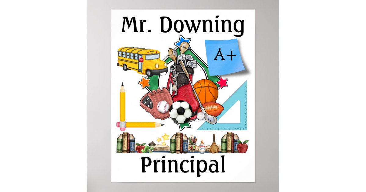 Teacher - Principal Poster - SRF | Zazzle