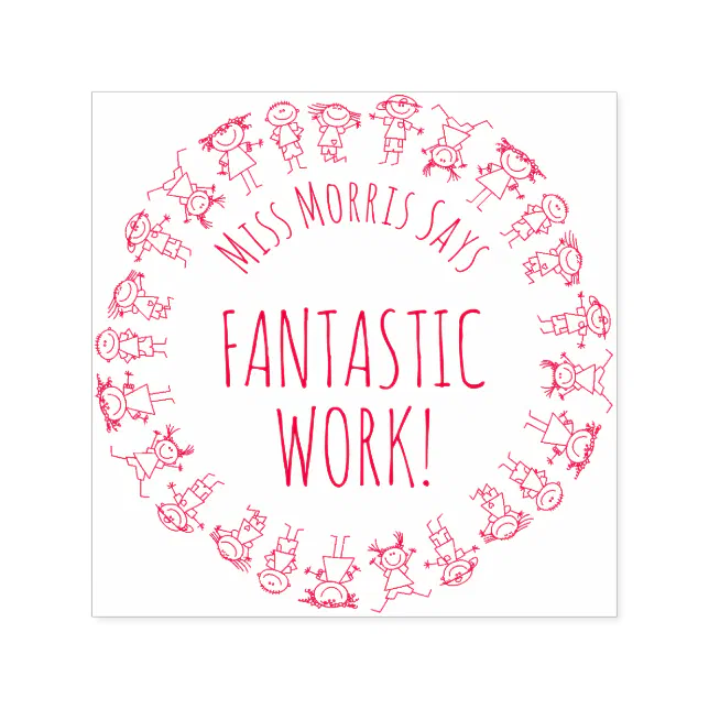 Teacher Says Fantastic Work Personalized Stamp | Zazzle
