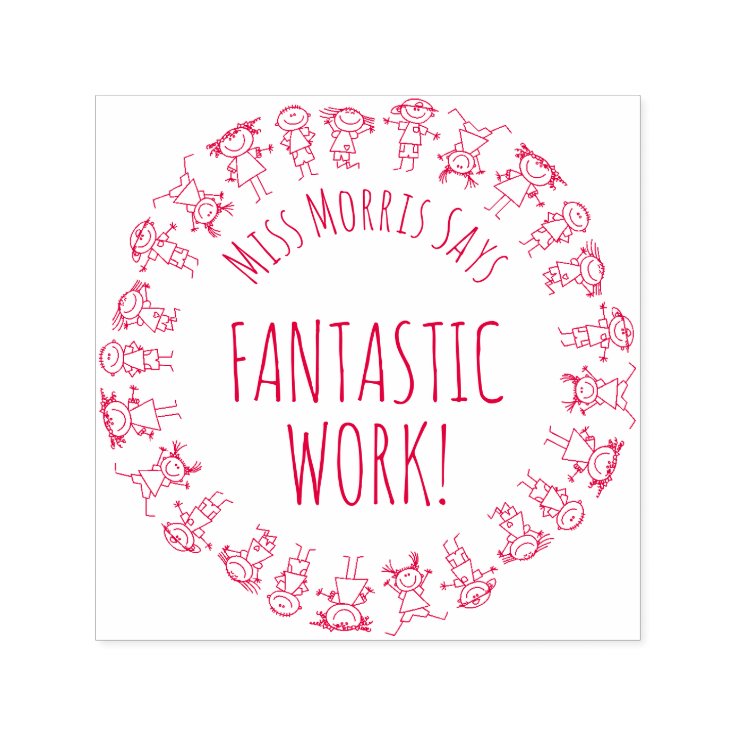 Teacher Says Fantastic Work Personalized Stamp | Zazzle