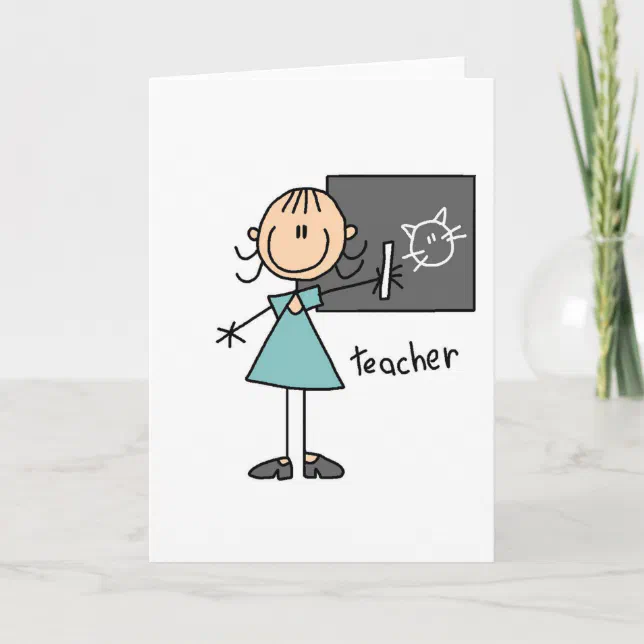 Teacher Stick Figure Card | Zazzle