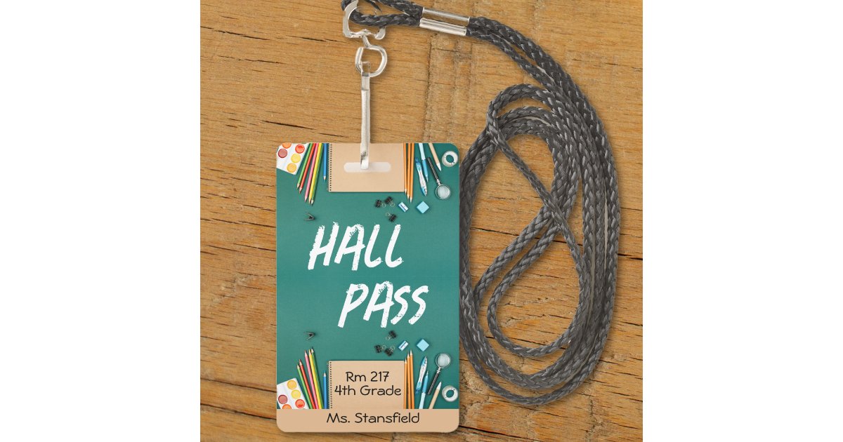 Teacher Student Classroom Bathroom Hall Pass Badge | Zazzle