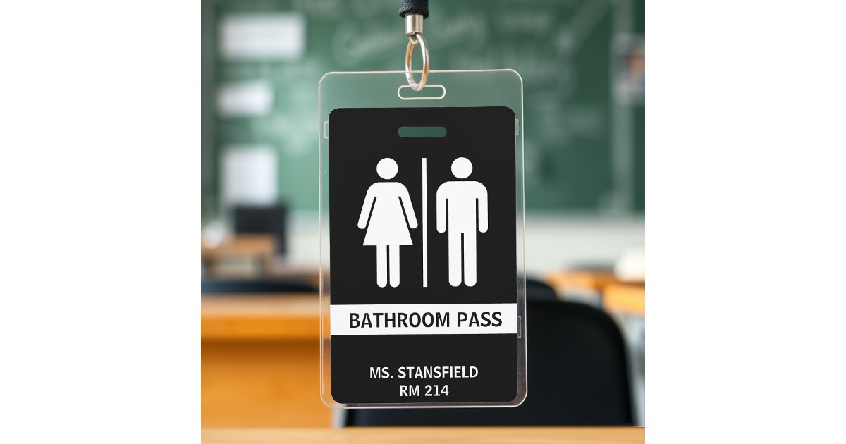 Teacher Student School Restroom Bathroom Pass Badge | Zazzle