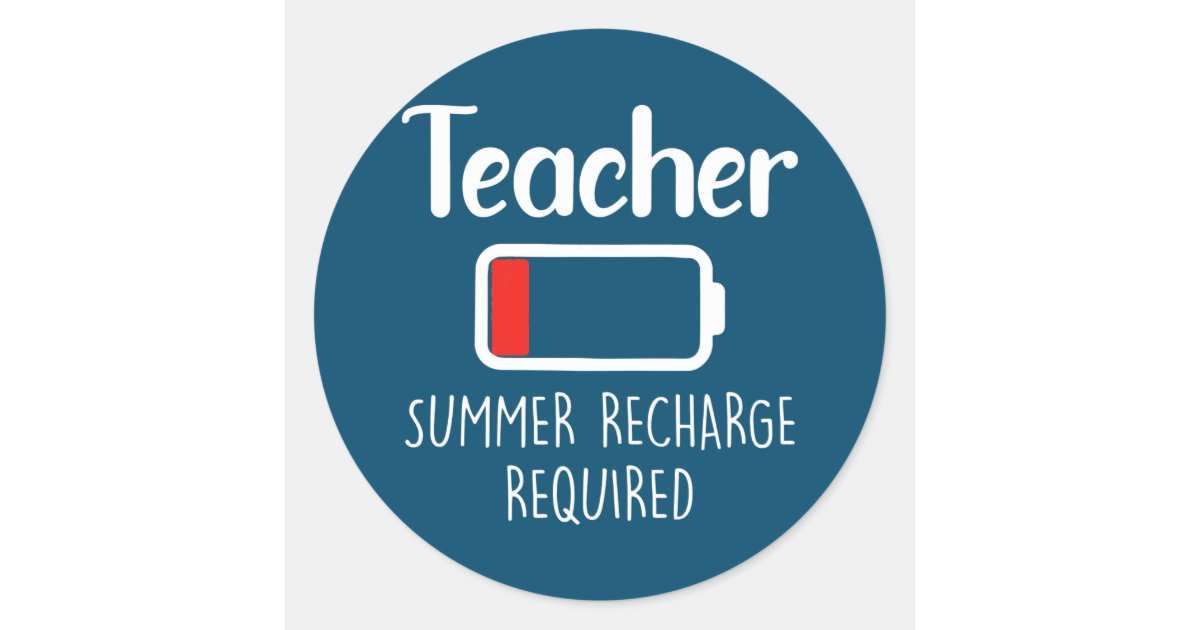 Teacher Summer Recharge Required Classic Round Sticker | Zazzle