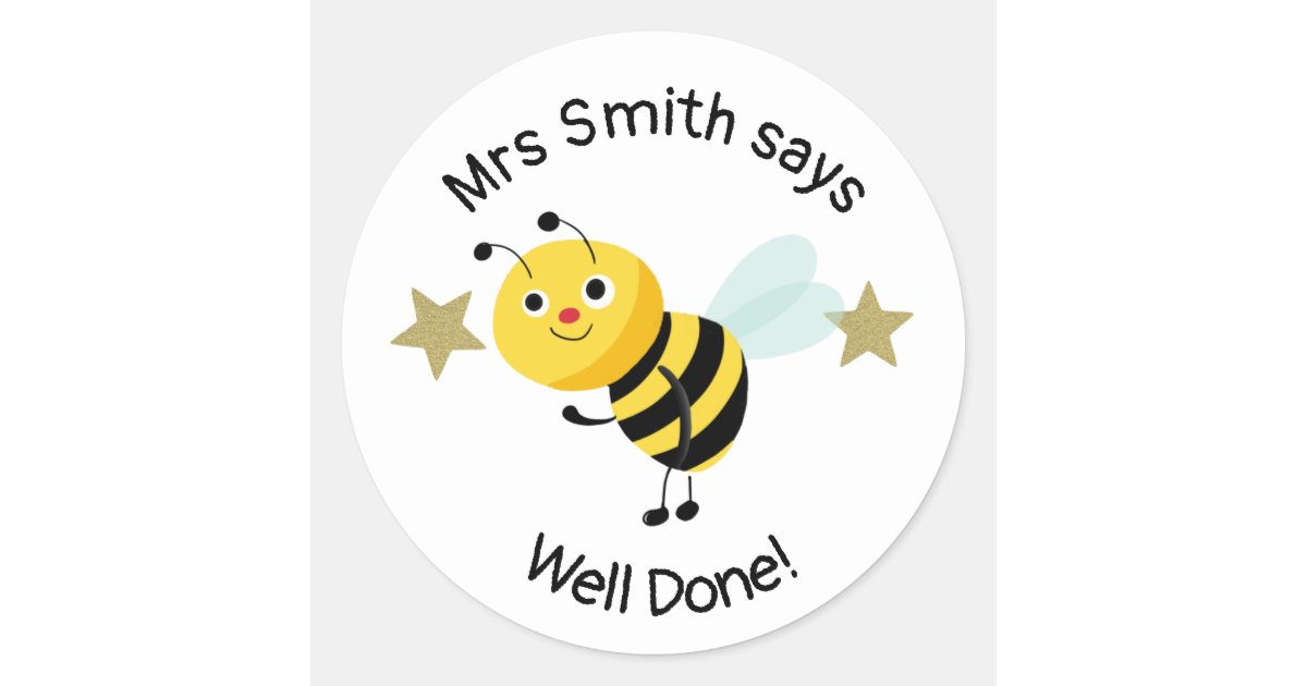 Teacher well done! classic round sticker | Zazzle