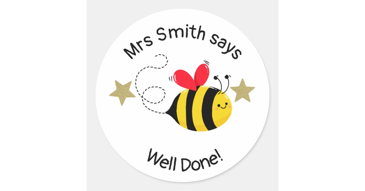 Teacher well done! classic round sticker | Zazzle