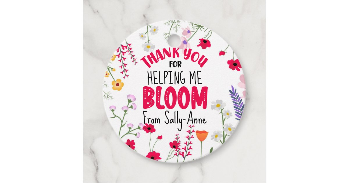 Teacher with quote helping me bloom favor tags | Zazzle