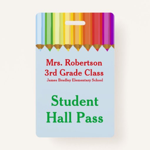 Teachers Colorful Hall Pass Badge | Zazzle