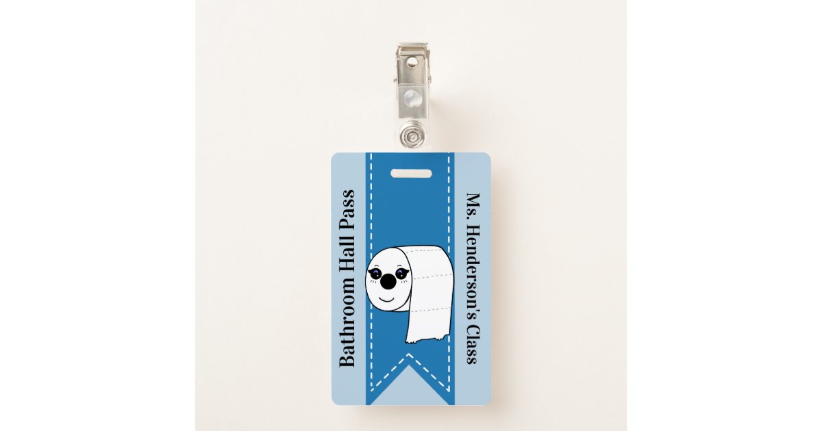 Teachers School Bathroom Hall Pass Badge Zazzle