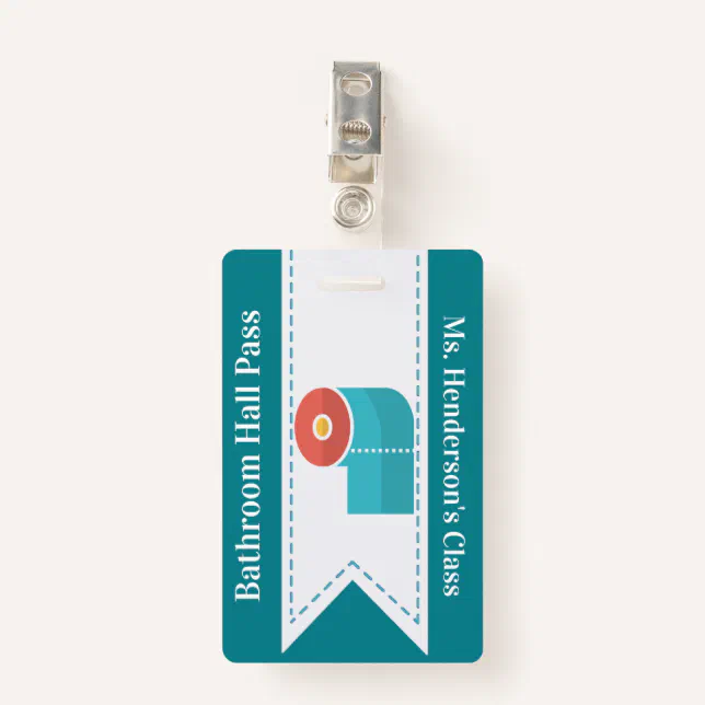 Teachers School Bathroom Hall Pass Badge | Zazzle