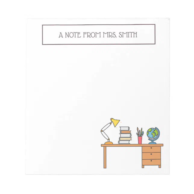 Teacher's School Classroom Desk Note From | Zazzle