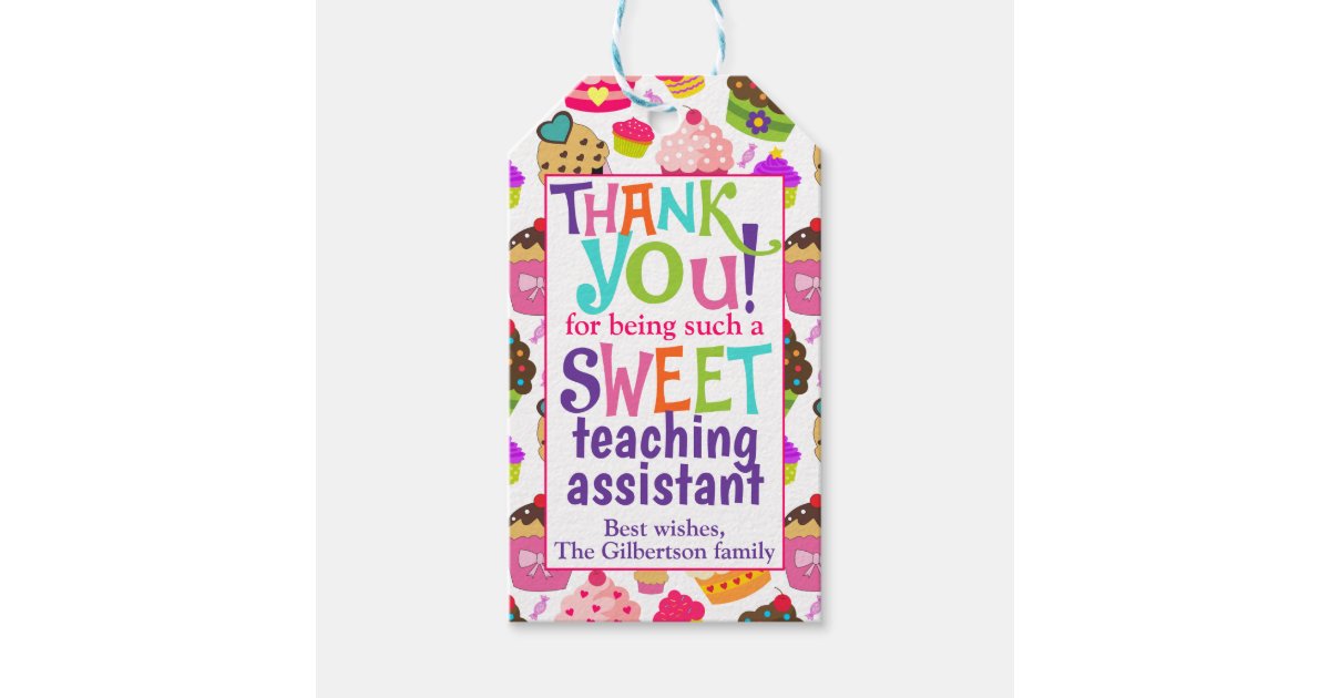 Teaching Assistant Thank You Appreciation Sweet Gift Tags | Zazzle