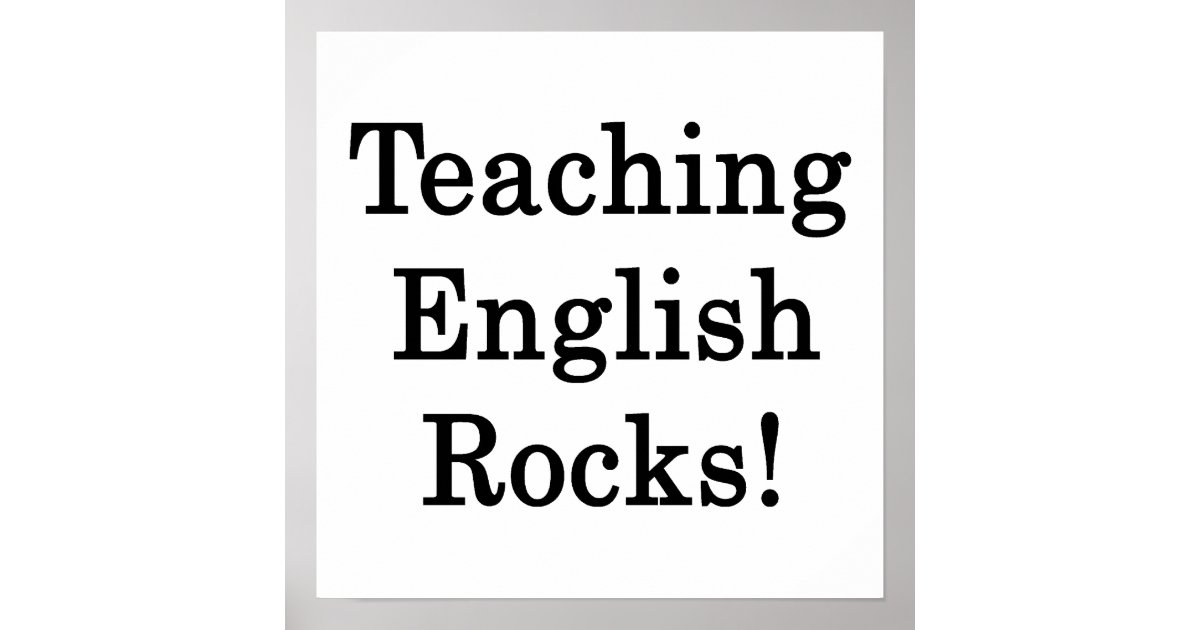 Teaching English Rocks Poster | Zazzle