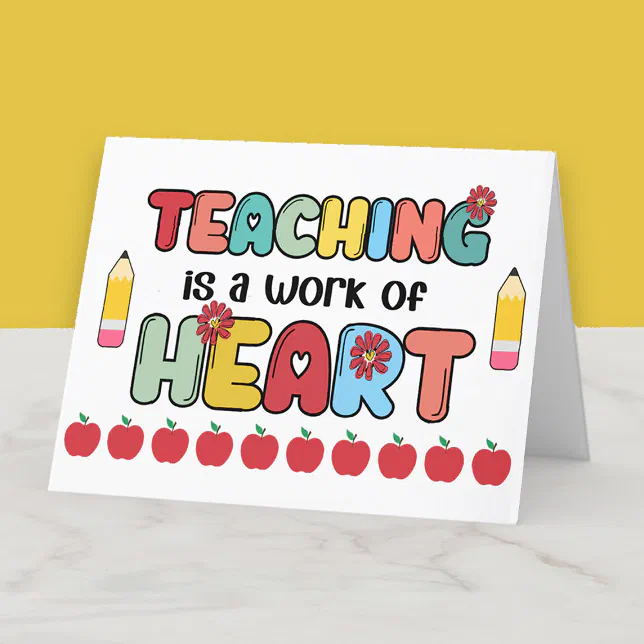 Teaching Work of Heart Teacher Appreciation Thank You Card | Zazzle