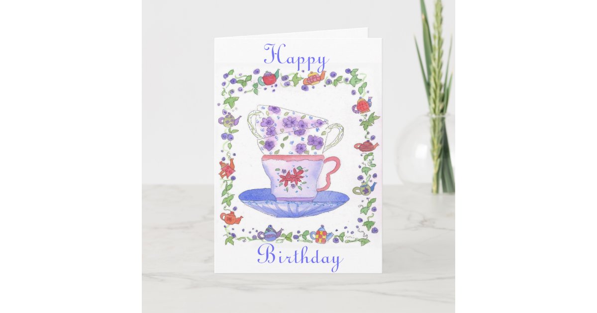 Teacup Stack Tea Time Birthday Card | Zazzle