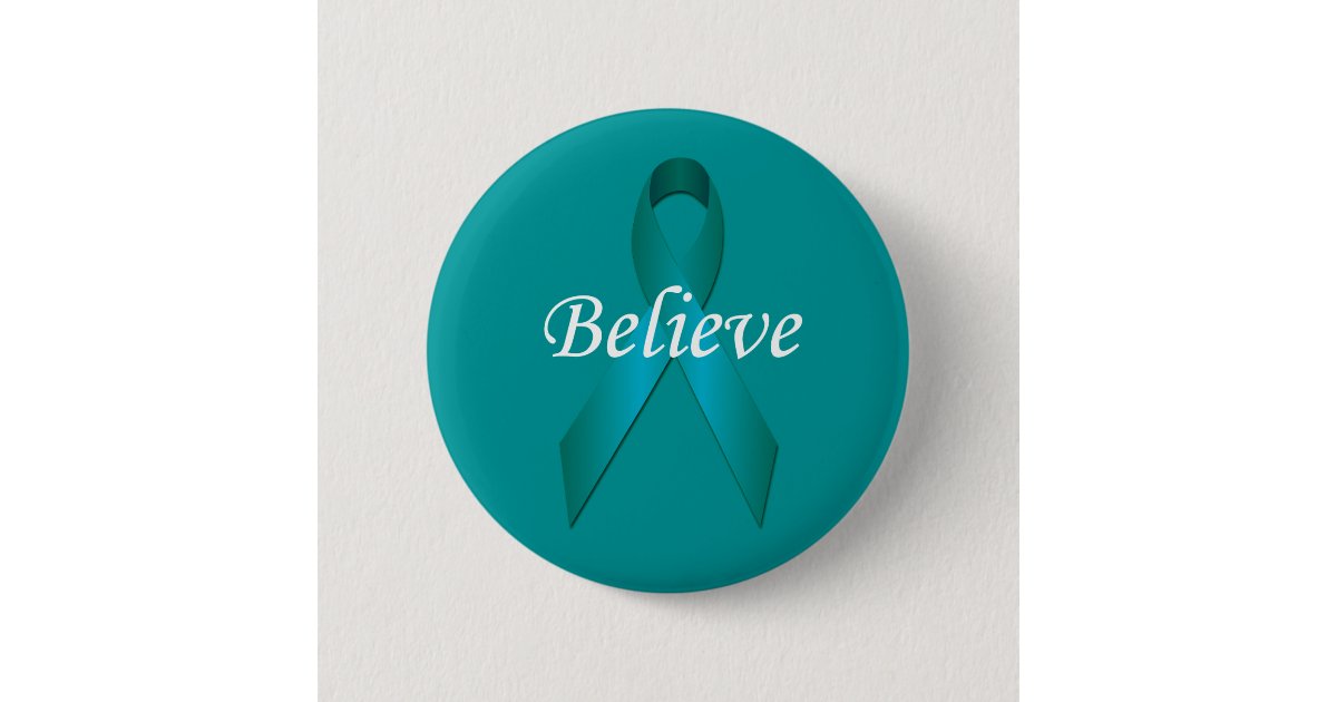 Teal Awareness Ribbon Believe Button | Zazzle