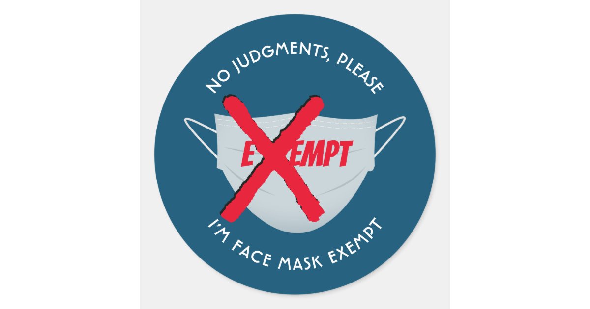 Teal Blue | FACE MASK EXEMPT Classic Round Sticker | Zazzle