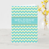 Teal Chevron Employee Welcome to the Team Card | Zazzle