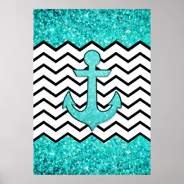 Teal glitter anchor and chevron poster | Zazzle
