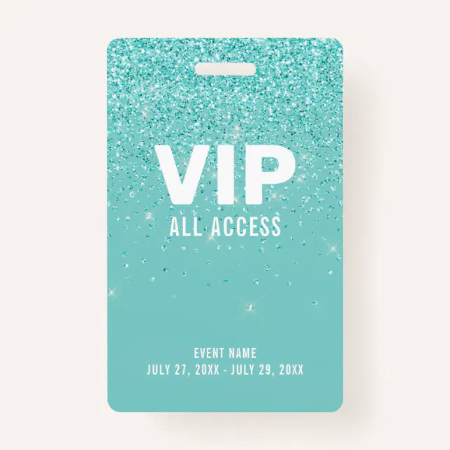 Teal Glitter Glam VIP All Access Pass Event ID Badge | Zazzle