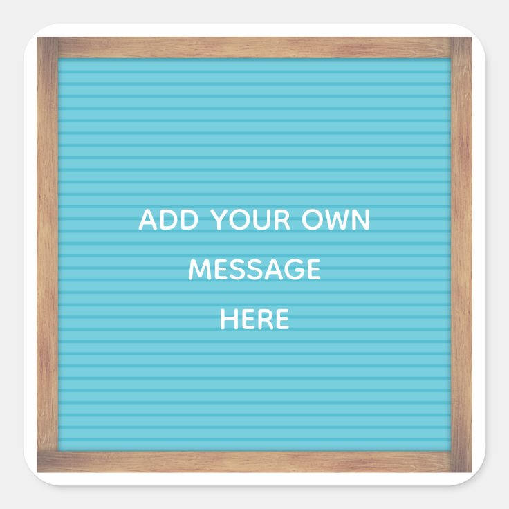 Teal Letterboard Marquee Sign Custom Message Square Sticker | Zazzle