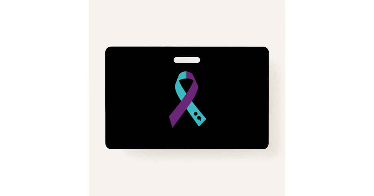 Teal Purple Ribbon Semicolon Suicide Prevention Badge | Zazzle