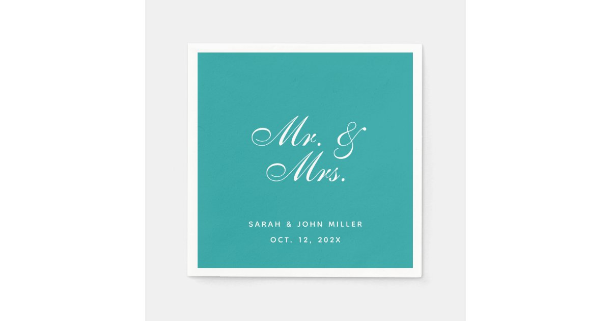 Teal Wedding Mr. and Mrs. Elegant Script Napkins | Zazzle
