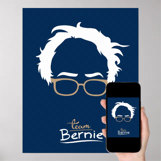 Team Bernie - Bernie Sanders for President Poster | Zazzle