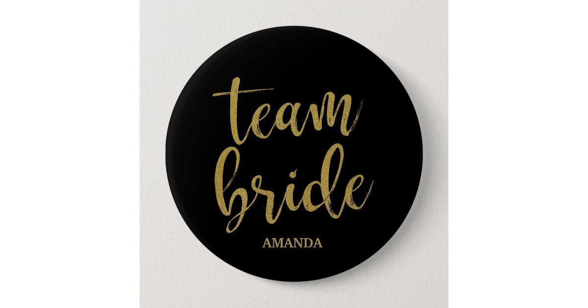 Team Bride Gold Glitter Bridesmaid Bachelorette Button | Zazzle