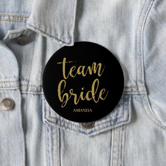 Team Bride Gold Glitter Bridesmaid Bachelorette Button | Zazzle