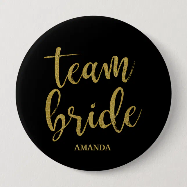 Team Bride Gold Glitter Bridesmaid Bachelorette Button | Zazzle