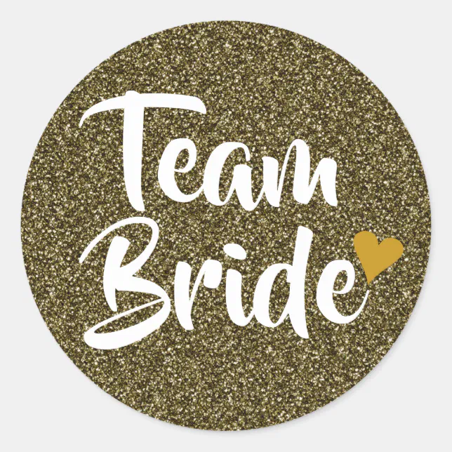 Team Bride Gold Heart Glitter Classic Round Sticker | Zazzle