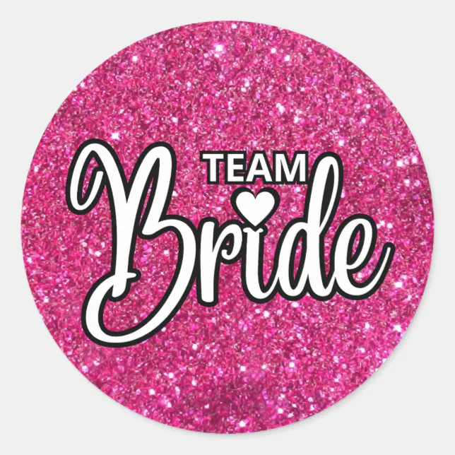 Team Bride Pink Sparkling Glitter Classic Round Sticker | Zazzle