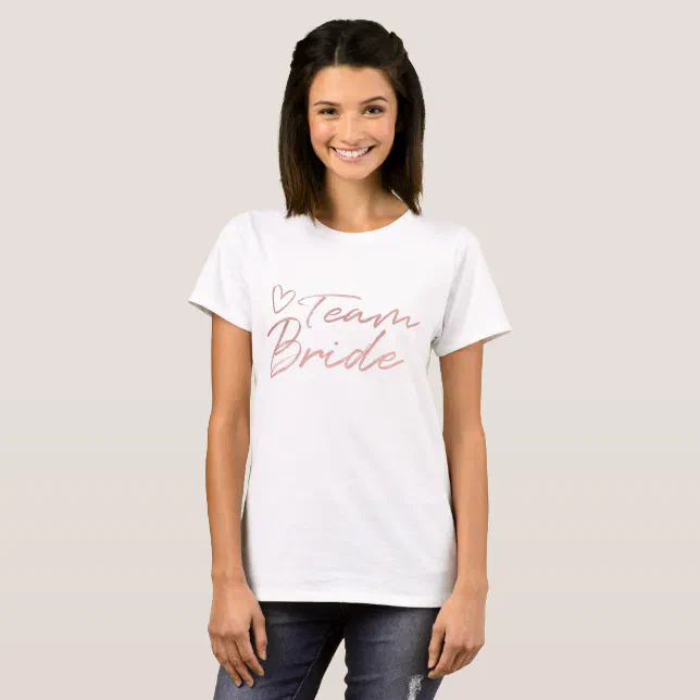 Team Bride - Rose Gold faux foil t-shirt | Zazzle
