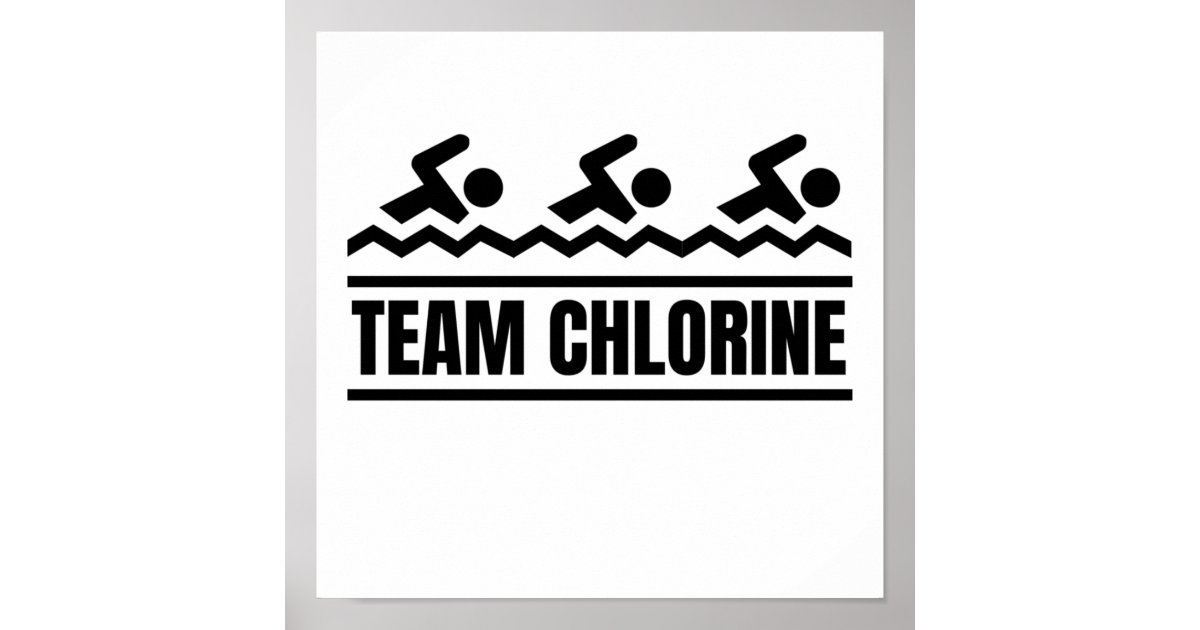 Team Chlorine. Poster | Zazzle
