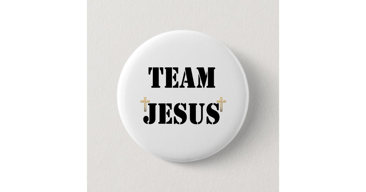 Team Jesus Button | Zazzle