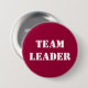 TEAM LEADER - buttons | Zazzle