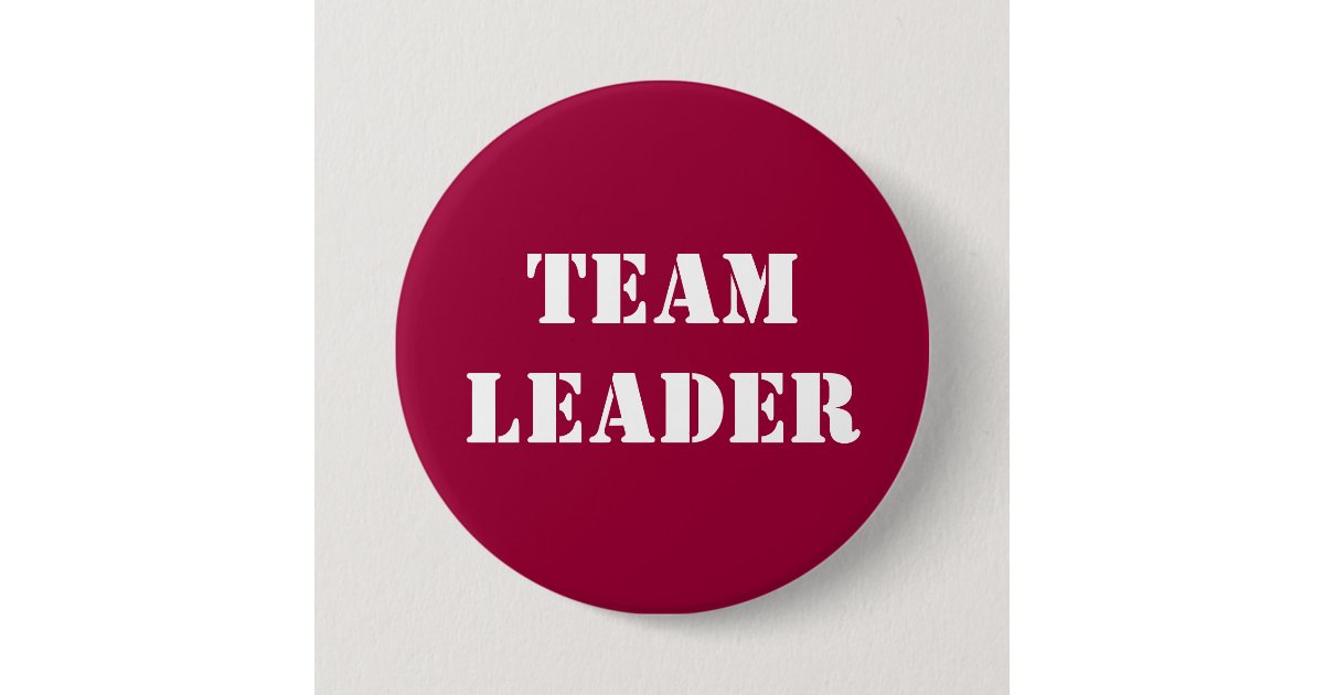 TEAM LEADER - buttons | Zazzle