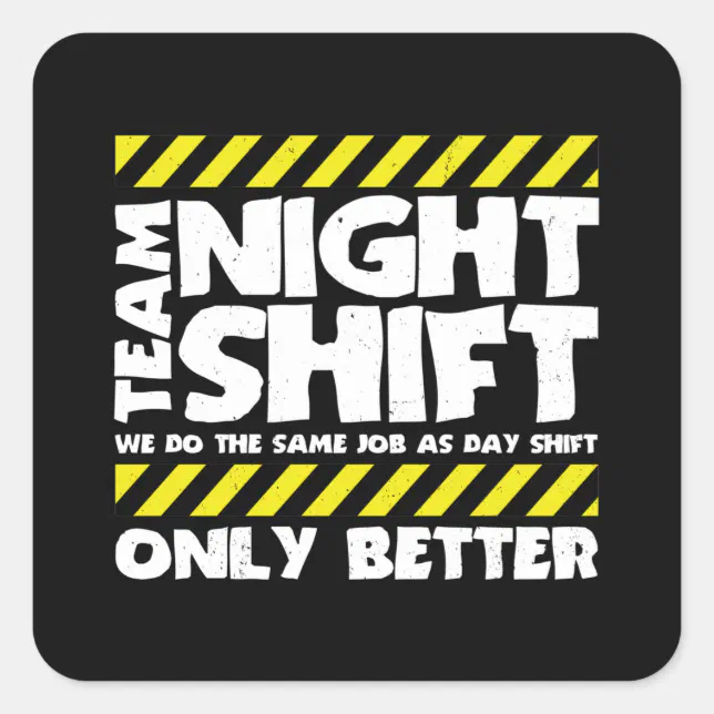 Team Night Shift Factory Worker - Warehouse Worker Square Sticker | Zazzle