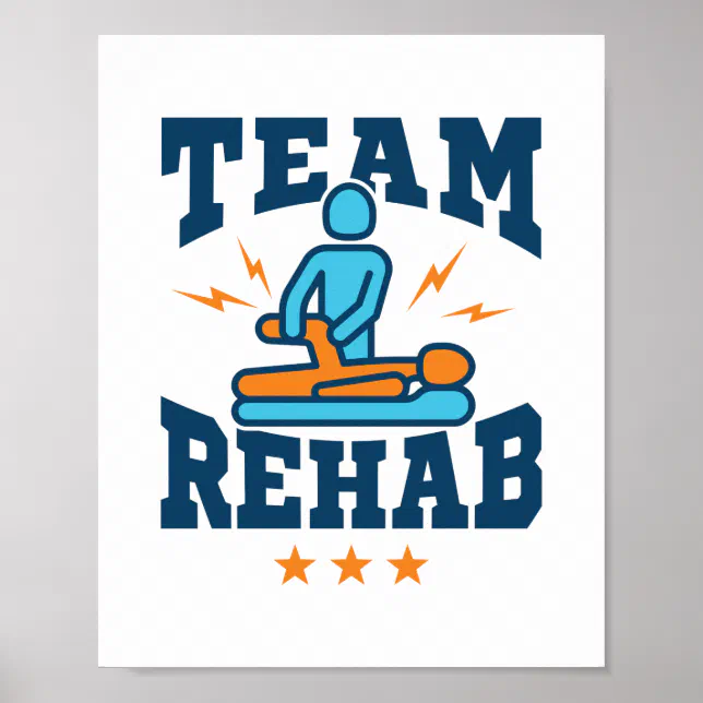 Team Rehab Physical Therapy Therapist Squad Staff Poster | Zazzle